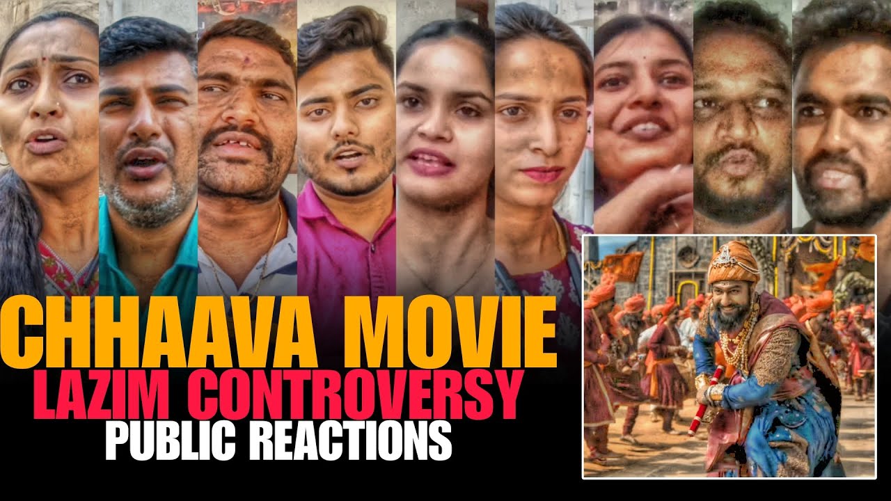 CHHAAVA LAZIM CONTROVERSY | Public Reactions | Chhaava Movie Reviews ...