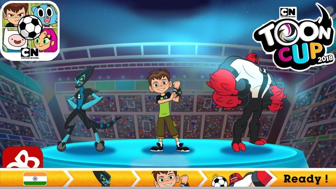 Toon Cup 2018 - Football Game with XLR8 , BEN and FOUR ARMS (BEN TEN ...