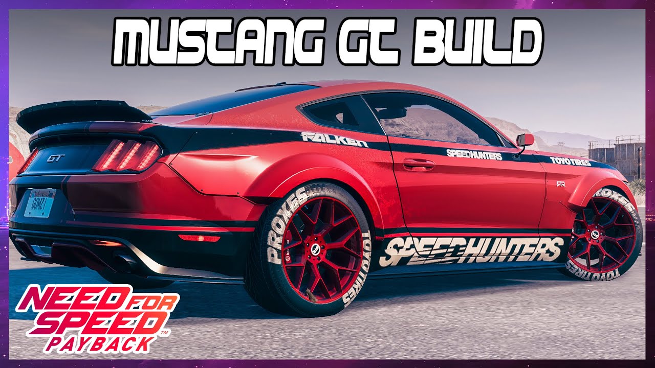 Need for Speed Payback Customization Mustang GT TimeLapse - YouTube