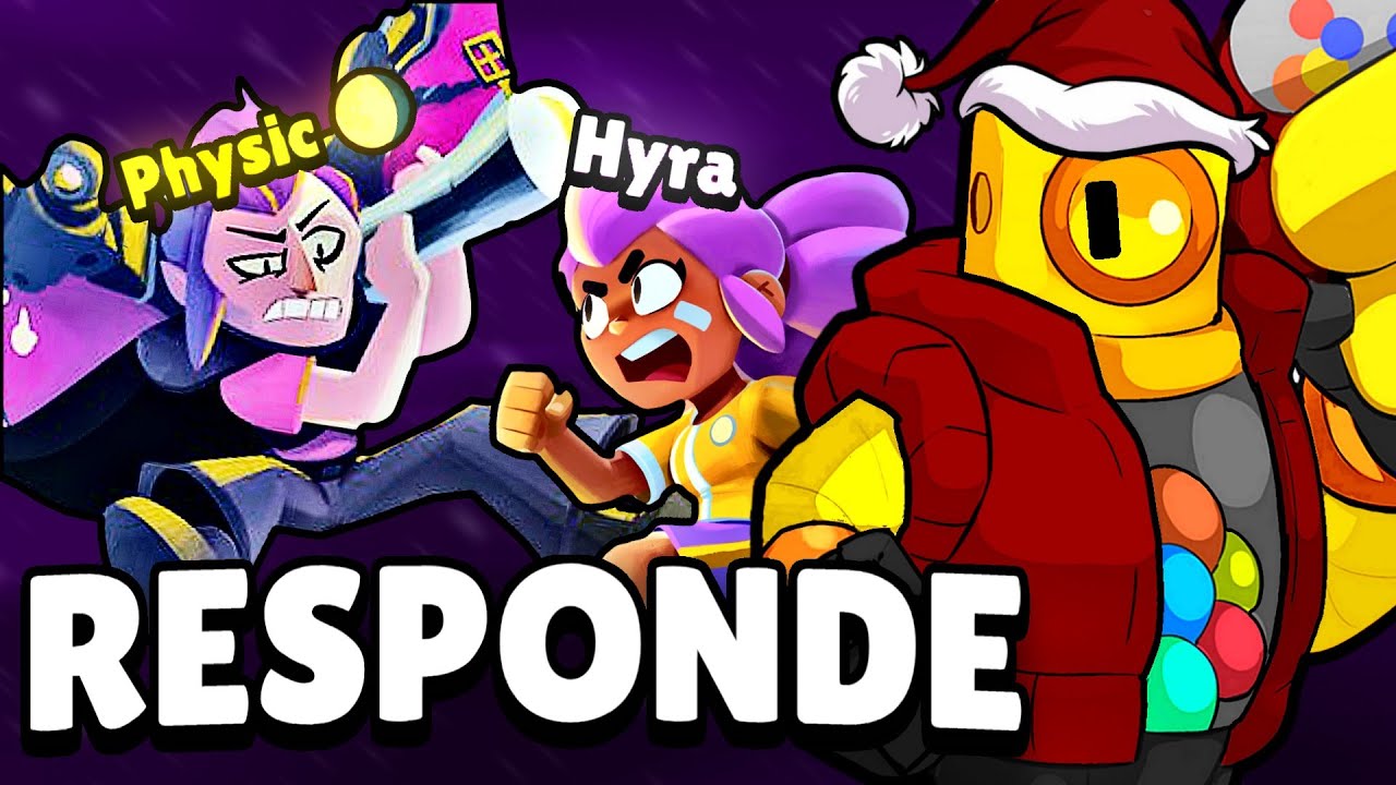¡FINALMENTE! PHYSIC RESPONDE A HYRA🏆🌍 | Brawl Stars - YouTube