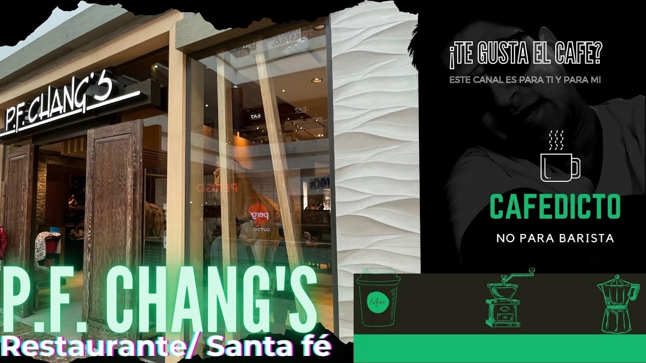 P.f CHANG'S 🐎/ Santa fé / restaurante / el mejor ☕️ CAFÉ de México 🇲🇽 ...