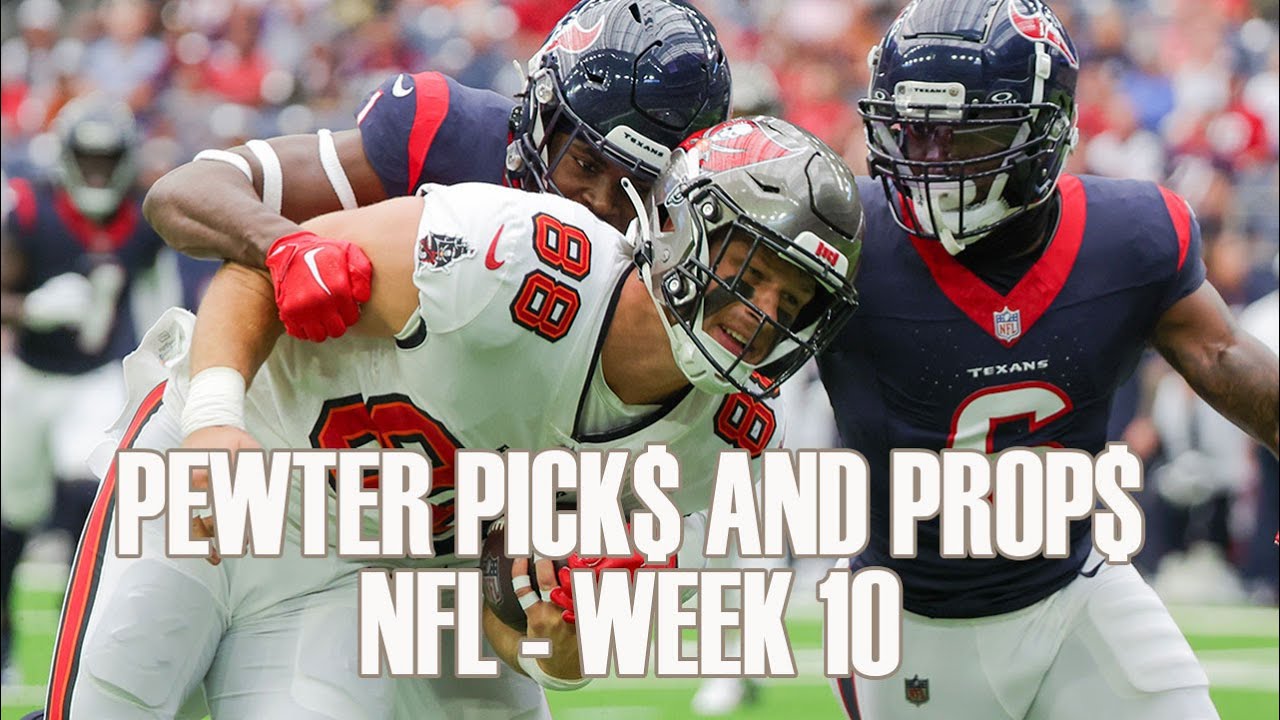 Pewter Picks And Props - NFL Week 10 - YouTube