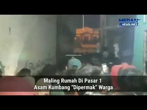 MALING RUMAH di asam kumbang mati di gas warga