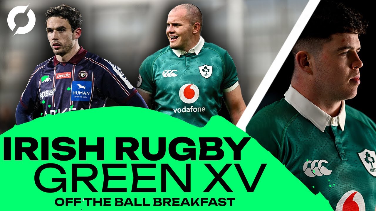 'Billy Bohan is there on merit!' | RUGBY GREEN XV EP. 15 | 'This is ...