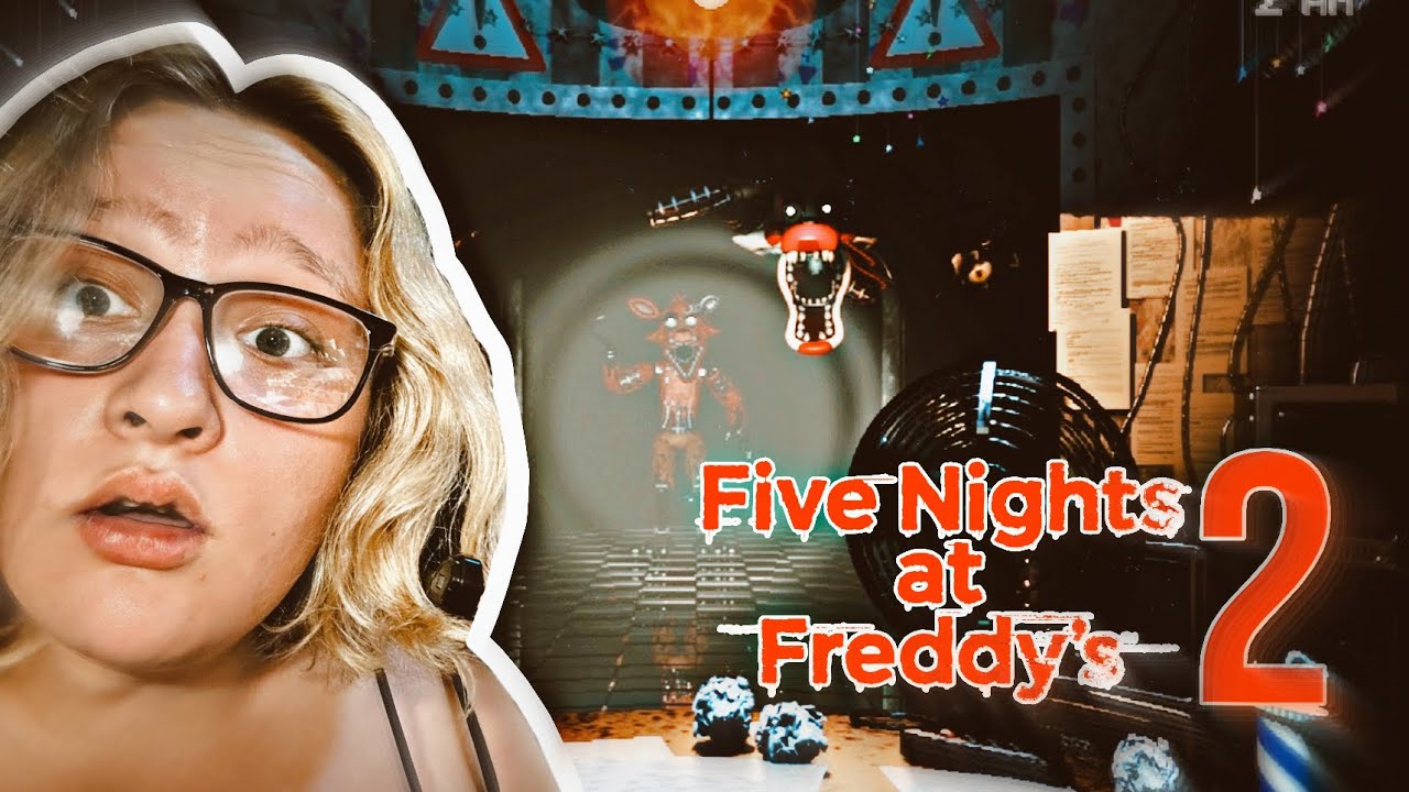 Playing FNAF 2 for the FIRST TIME! - YouTube
