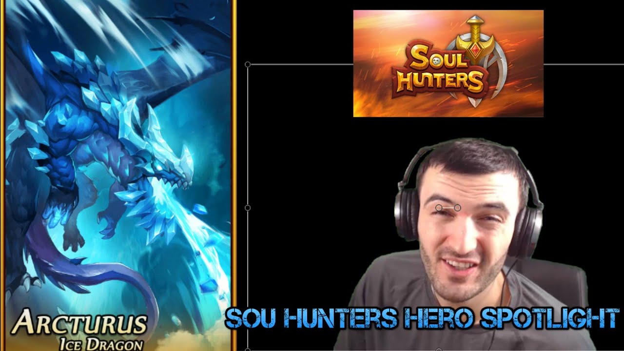 Soul Hunters- Arcturus Spotlight Plus sneak peak at new hero coming ...