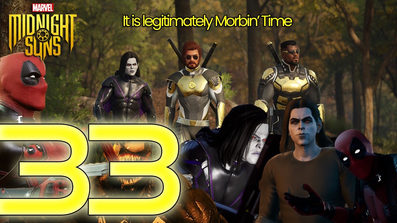 Marvel's Midnight Suns - Episode 33: Morbin' Time - YouTube