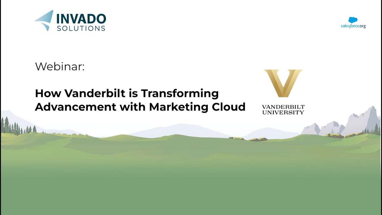 How Vanderbilt is Transforming Advancement with Salesforce Marketing ...