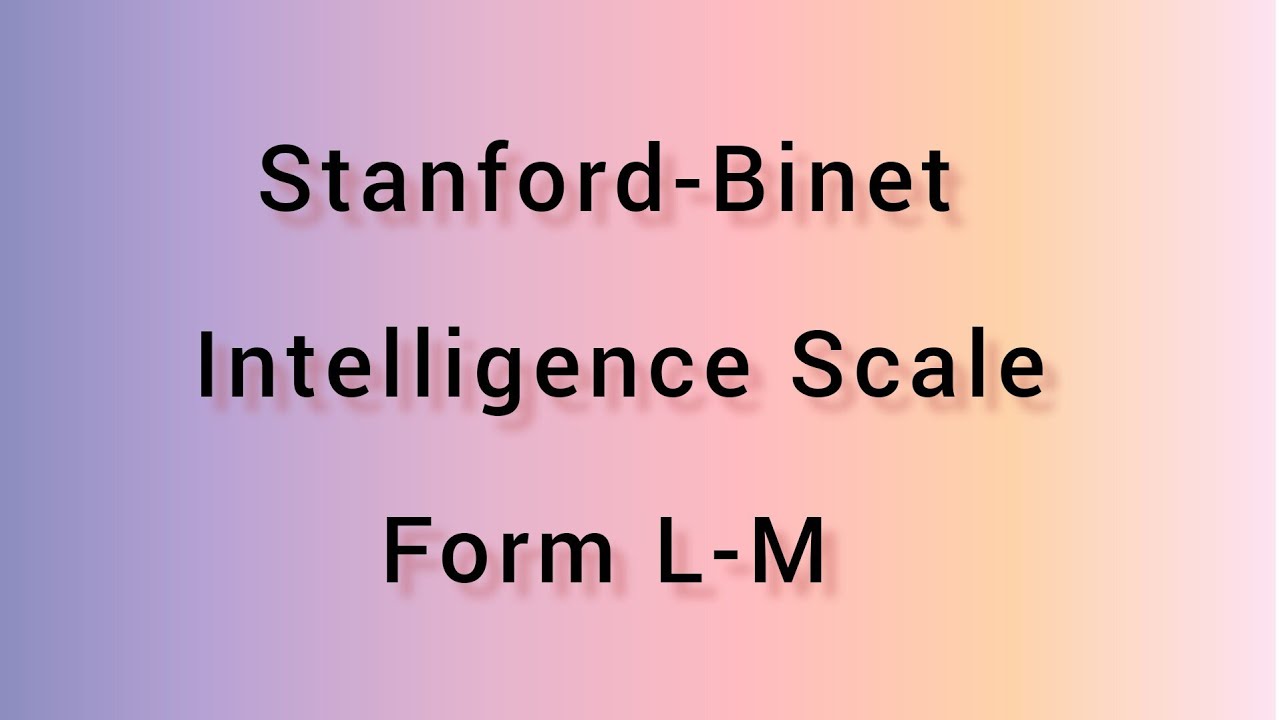 How to make a file of Stanford - Binet Simon Intelligence Scale (1960 ...