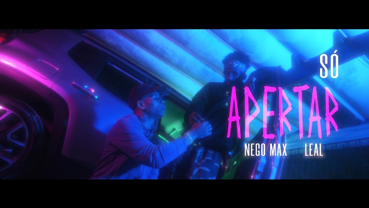 Nego Max, Leal e DropɅllien | Só Apertar (Official Music Video) - YouTube