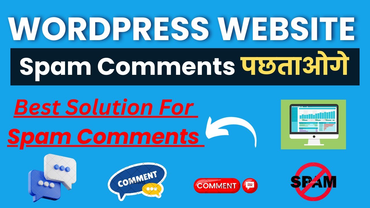 How to Fix WordPress Spam Comments Problem (Quick & Easy Solutions ...