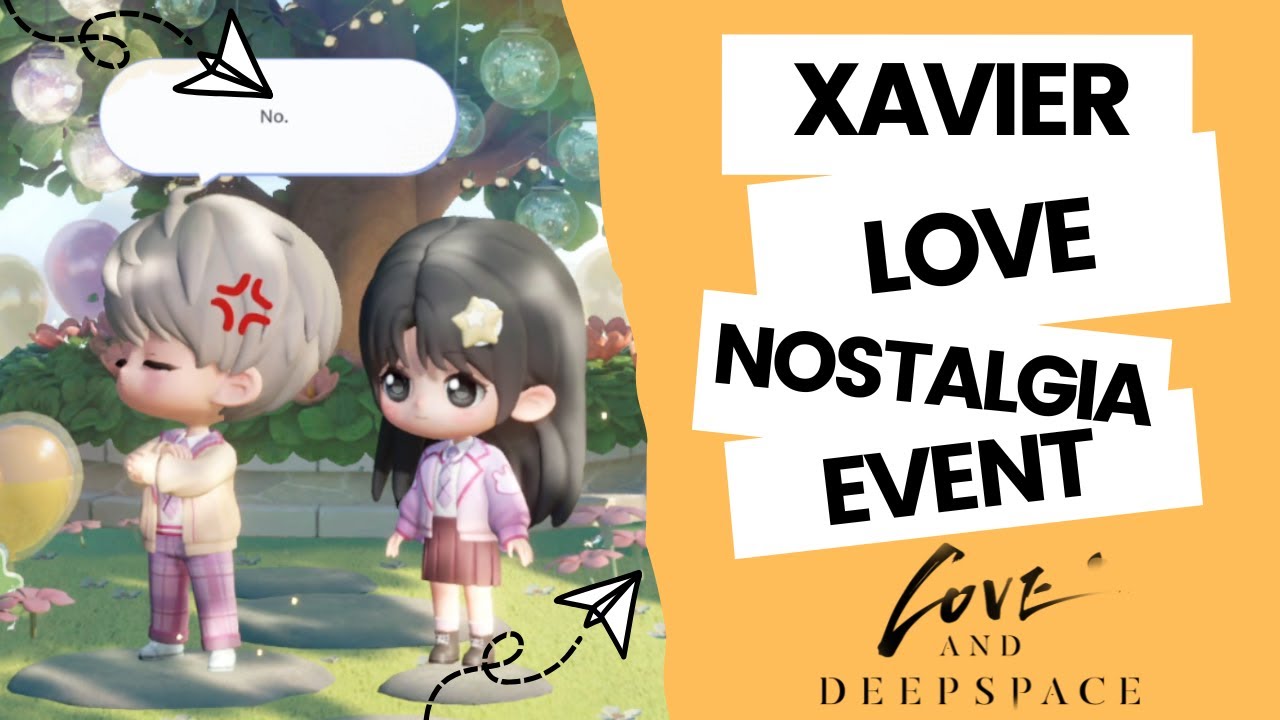Xavier Love's Nostalgia Love and Deepspace Event Chibi - YouTube