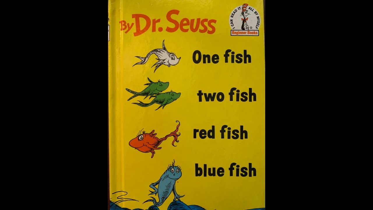 One Fish, Two Fish, Red Fish, Blue Fish by Dr. Suess - YouTube