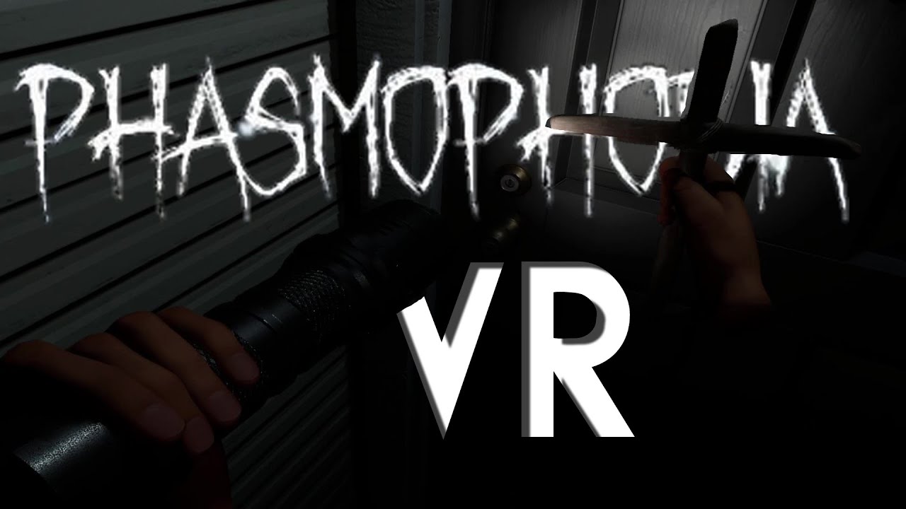How i play Phasmophobia in VR! - YouTube