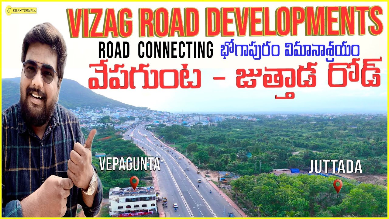 Vepagunta To Juttada Road | Vizag Road Developments Connecting ...