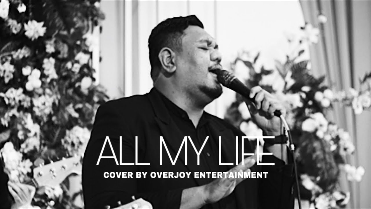 All My Life - Kci & JoJo Cover By Overjoy Entertainment - YouTube