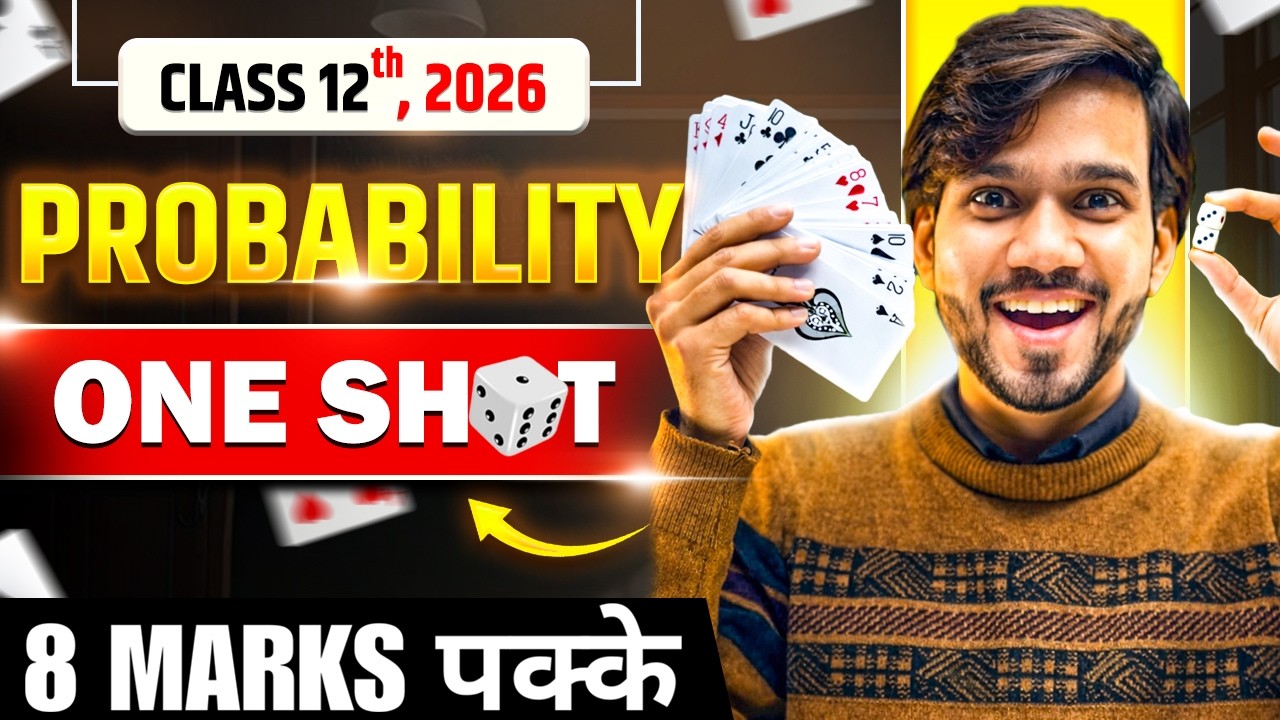 PROBABILITY | CLASS 12TH MATHS CHAPTER 13 | ONE SHOT | BAYES THEOREM ...