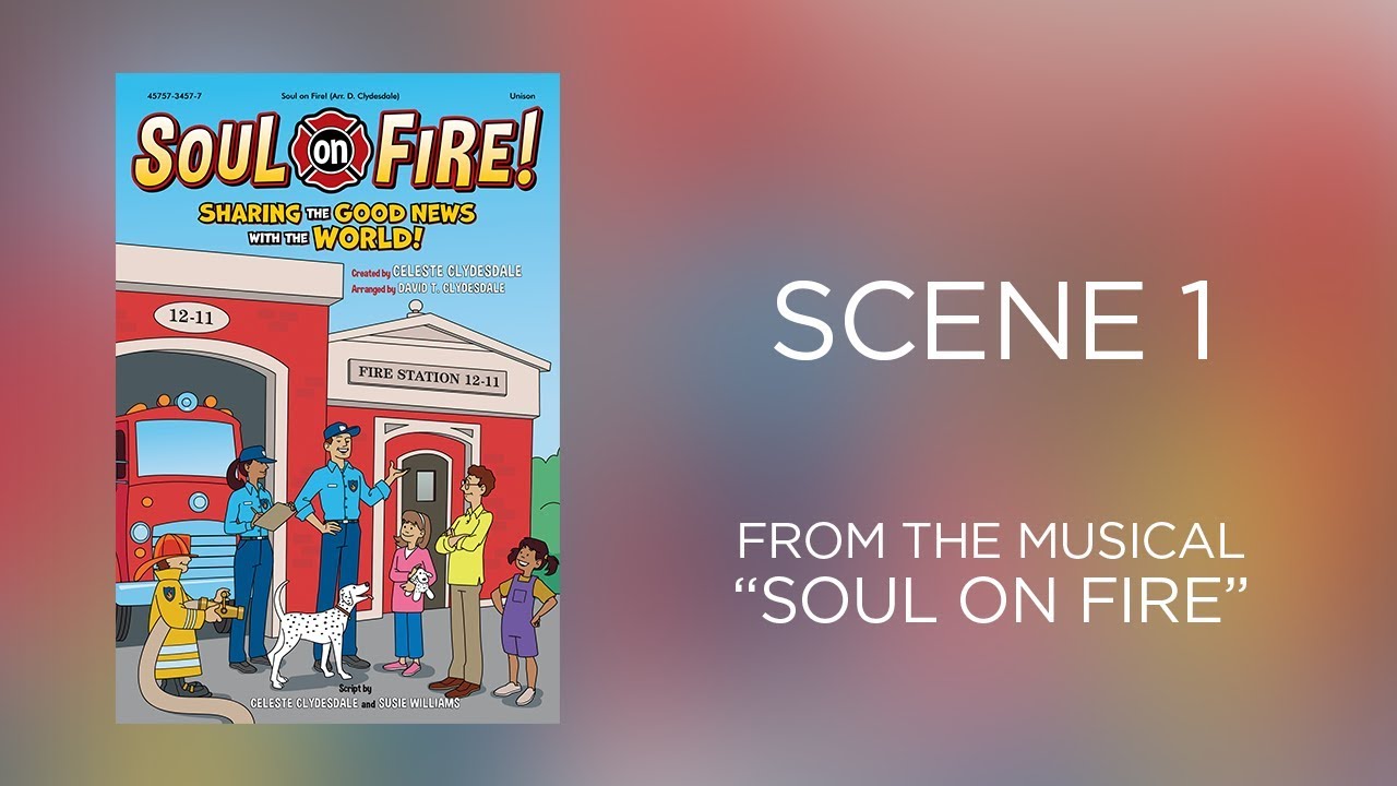 Scene 1 | Soul on Fire - YouTube