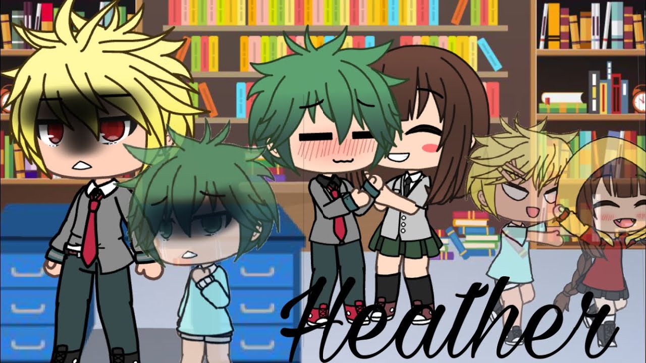 Heather //Glmv //MHA //BNHA //Bakudeku - YouTube