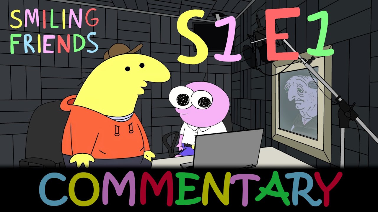 Smiling Friends Commentary S1E1: Desmond's Big Day Out - YouTube