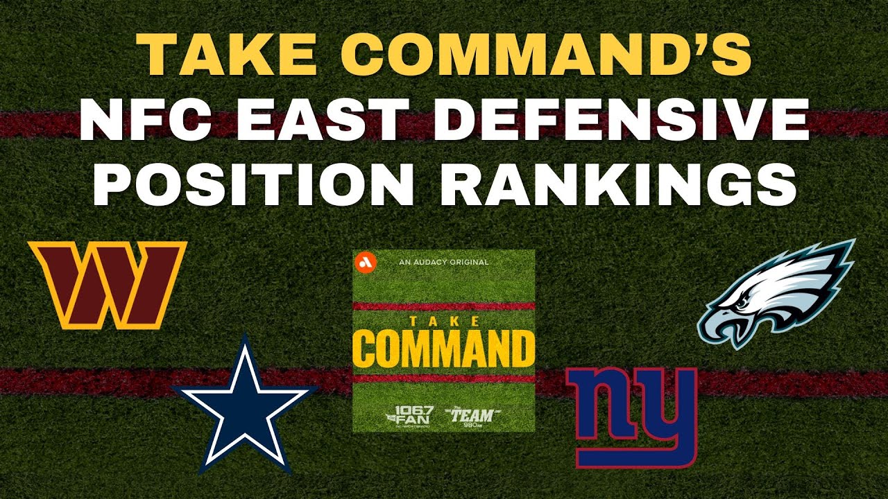 Take Command’s NFC East Defensive Position Rankings | Take Command ...