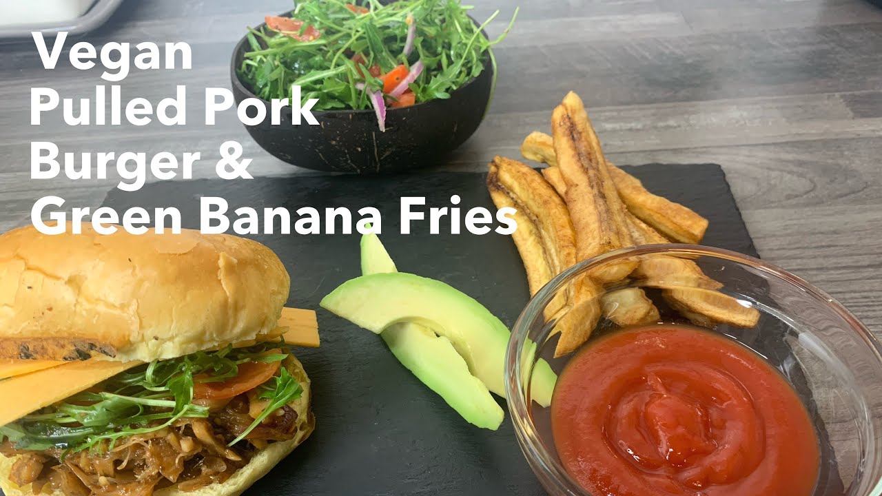 Quick and Easy BBQ Jackfruit burger and Green Banana fries | Delicious ...