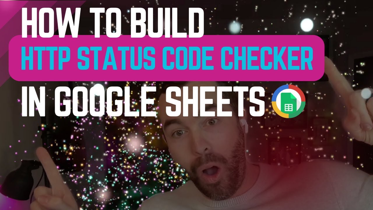 How to Build a Free HTTP Status Checker in Google Sheets for SEO - YouTube