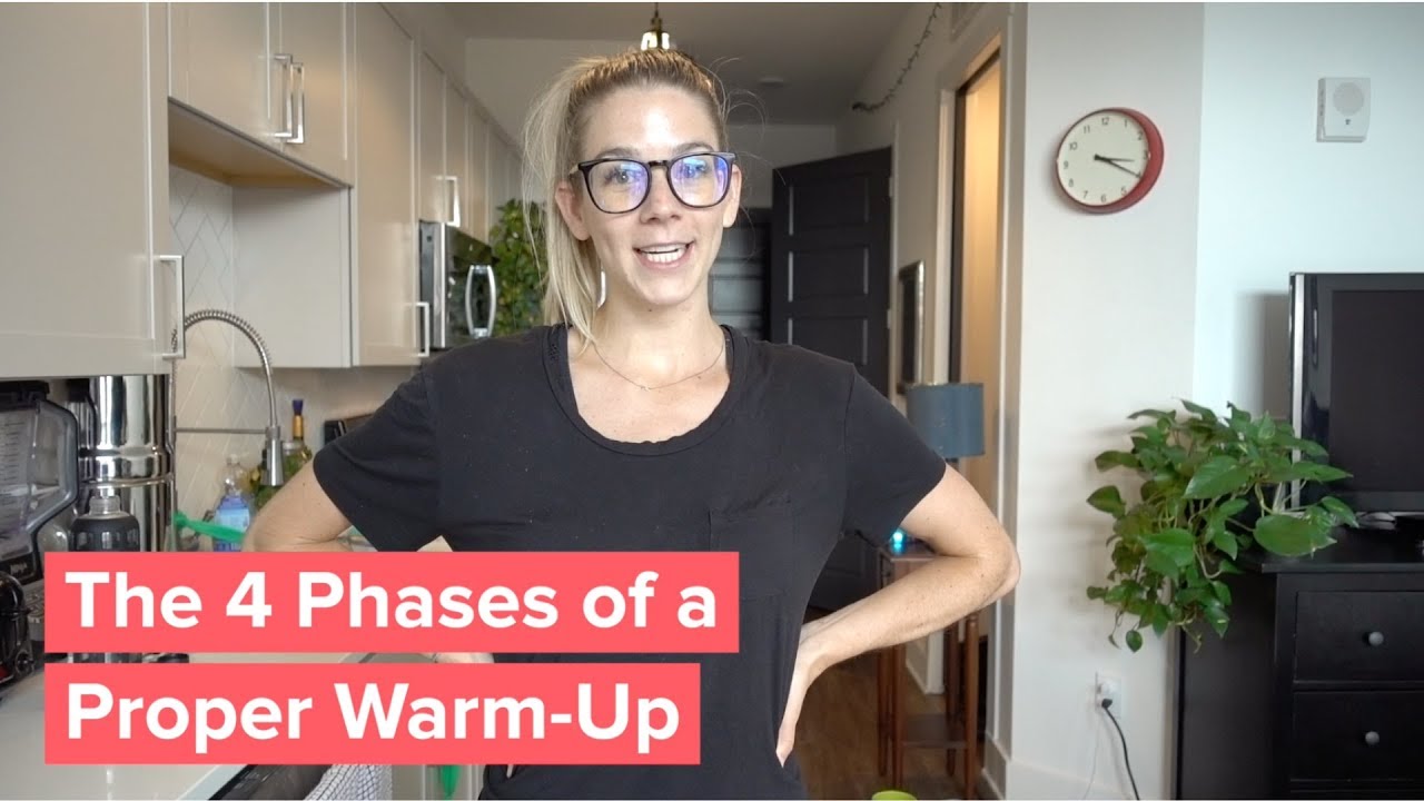 4 Phases of a Proper Warm Up Routine - YouTube