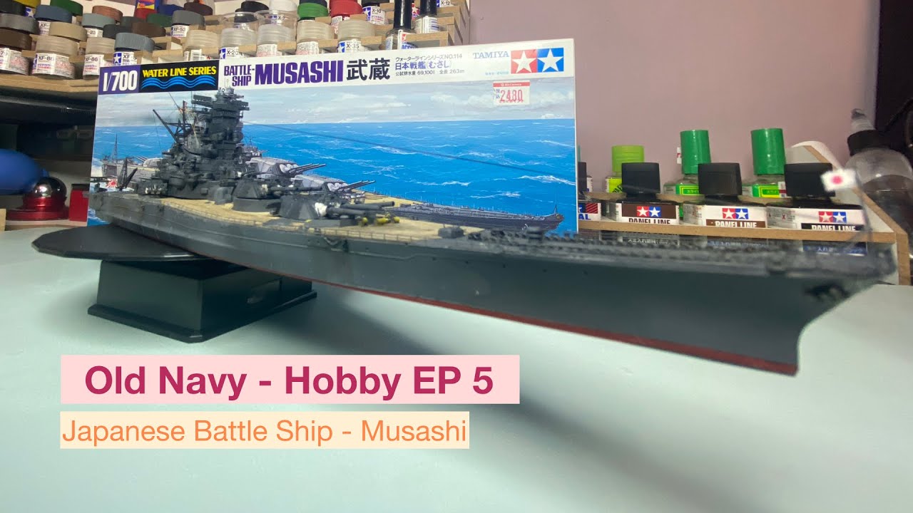 Japanese Battle Ship MUSASHI Tamiya 1/700 l Old.Navy-Hobby EP.5 - YouTube