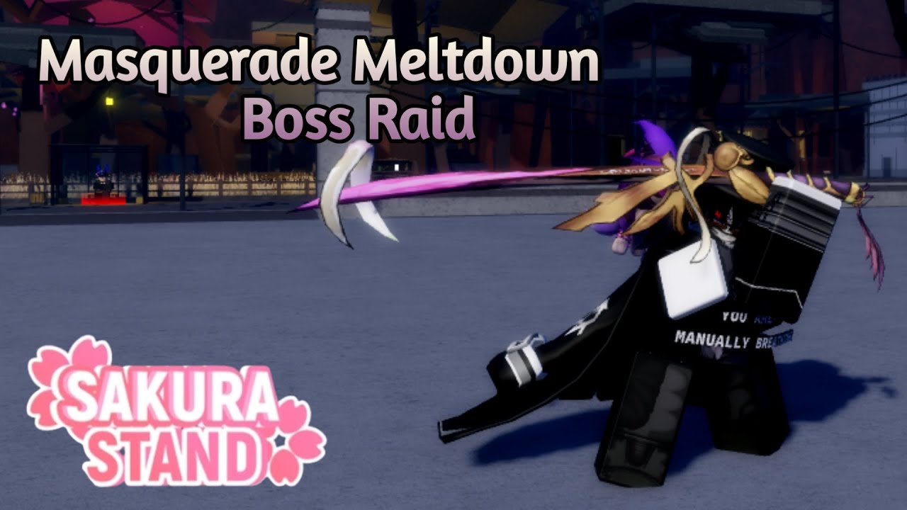 Sakura Stand | Masquerade Meltdown Boss Raid - YouTube