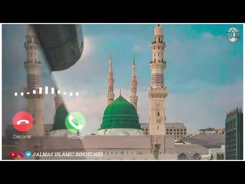 Beautiful Naat ringtones | New Islamic ringtones | Naat ringtone | ringtones | Naath Sharif ...
