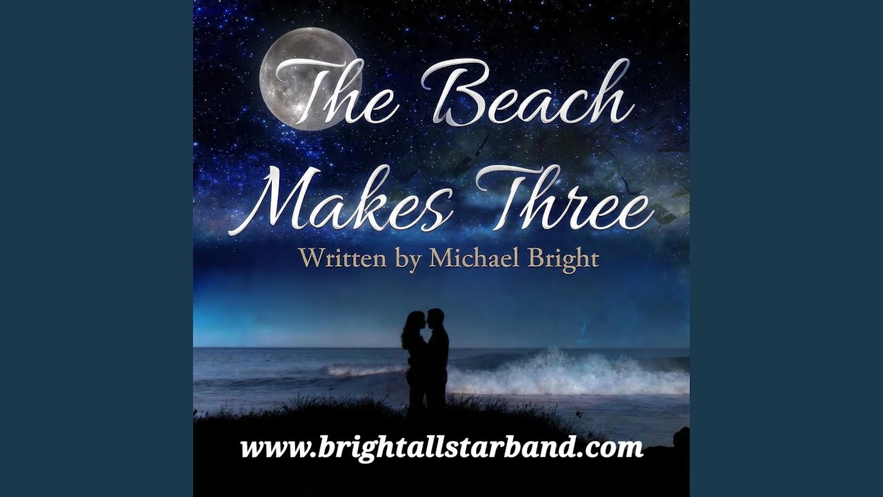 The Beach Makes Three - YouTube