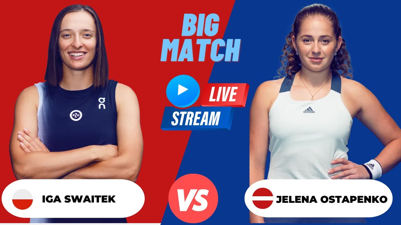 WTA LIVE IGA SWAITEK VS JELENA OSTAPENKO WTA US OPEN 2023 TENNIS ...
