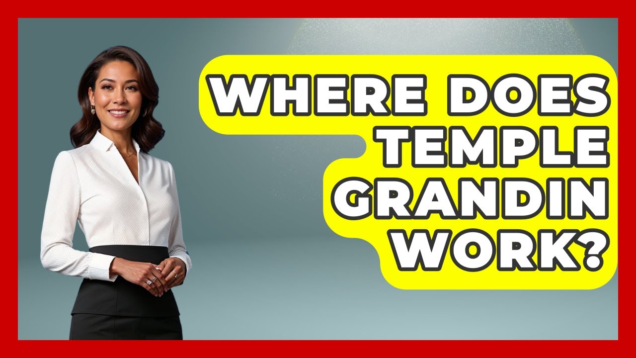 Where Does Temple Grandin Work? - Answers About Autism - YouTube