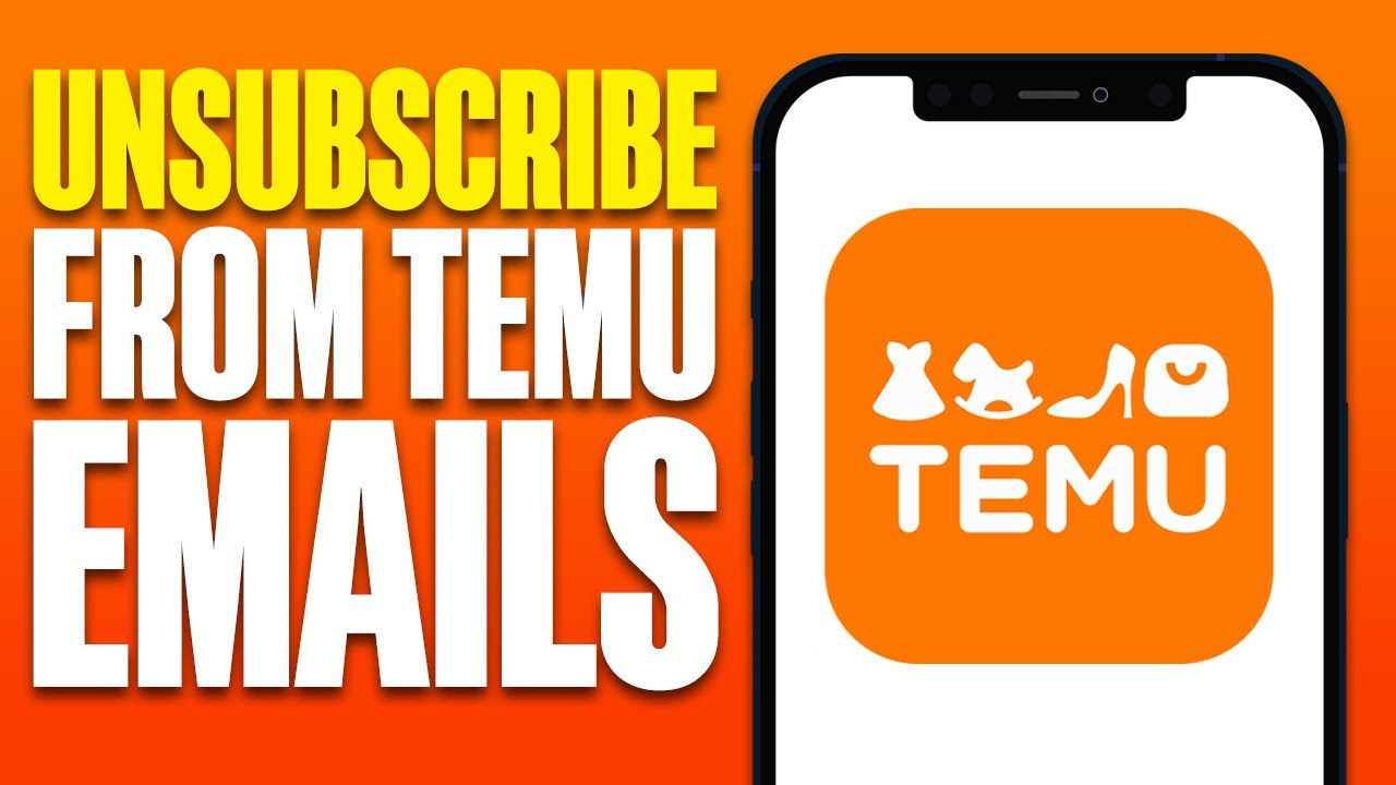 How To Unsubscribe From Temu Emails (2025) - YouTube