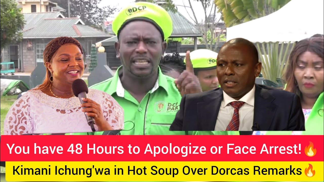 Kimani Ichung'wa Given 48 Hours to Apologize or Face Arrest over his ...