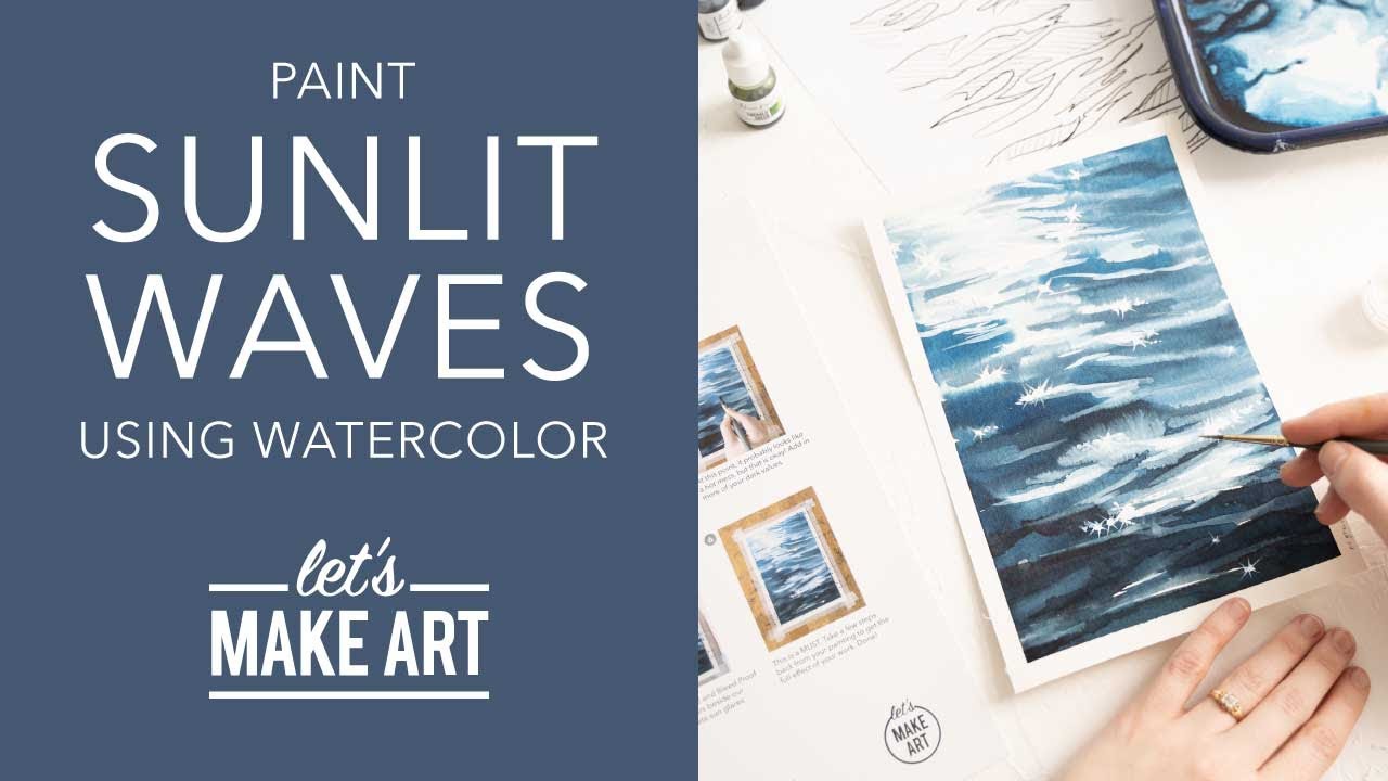 Let's Paint Sunlit Waves | Watercolor Painting Tutorial by Sarah Cray ...