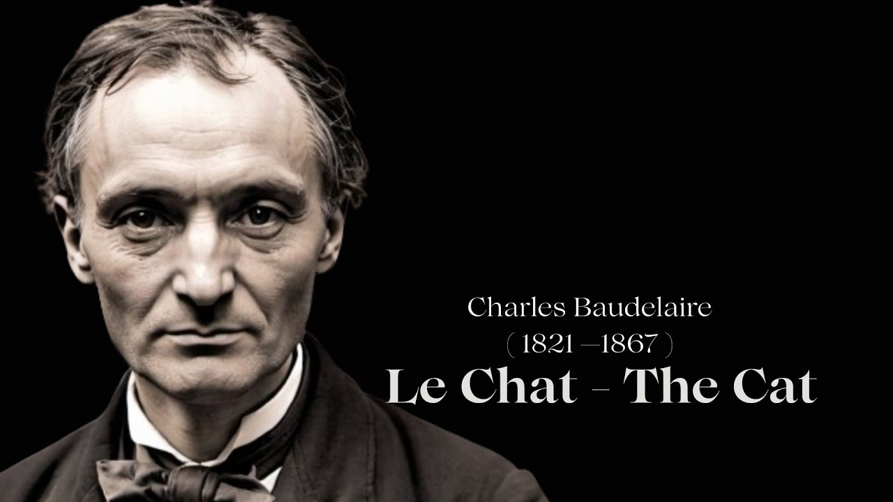 Charles Baudelaire's poem "le Chat- The Cat" Transformed into a SONG ...