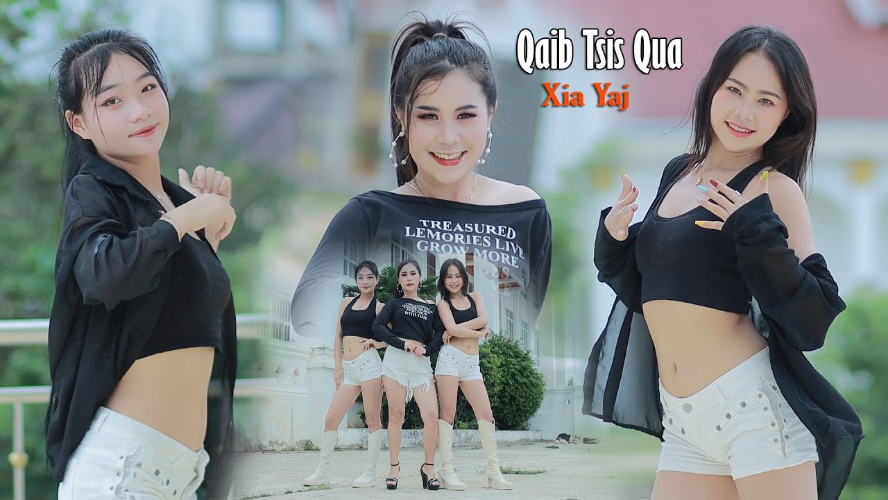 Qaib Tsis Qua By Xia Yaj - YouTube