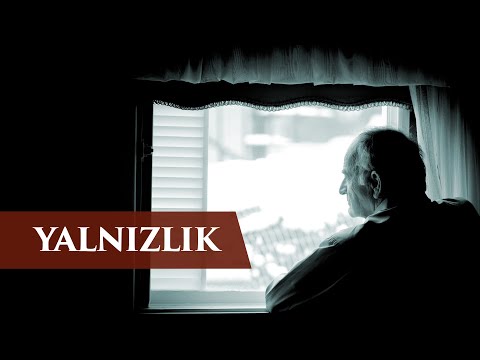 YALNIZLIK -Şiir ve Yorum: Halil Dülgar