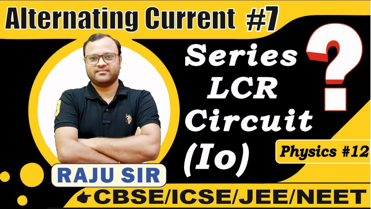 Alternating Current - Series LCR Circuit (Io)? Class 12 NCERT Physics ...