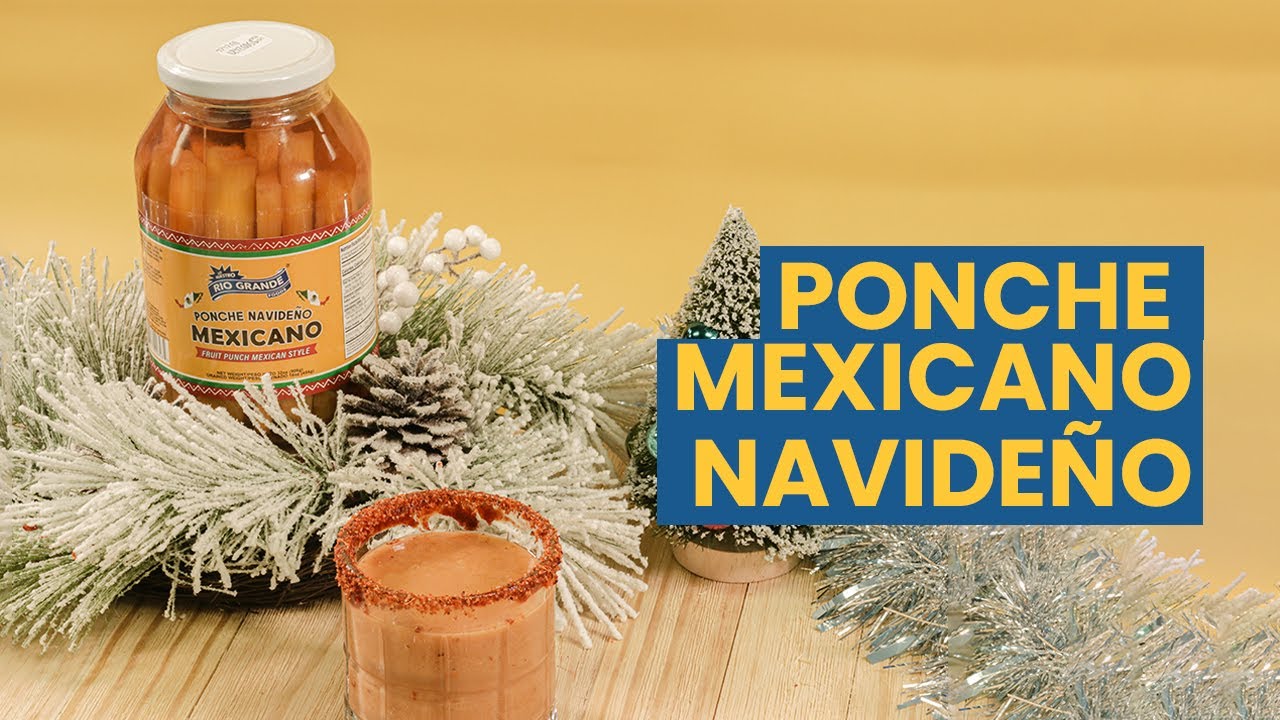 Ponche Mexicano Navideño l Rio Grande Foods - YouTube