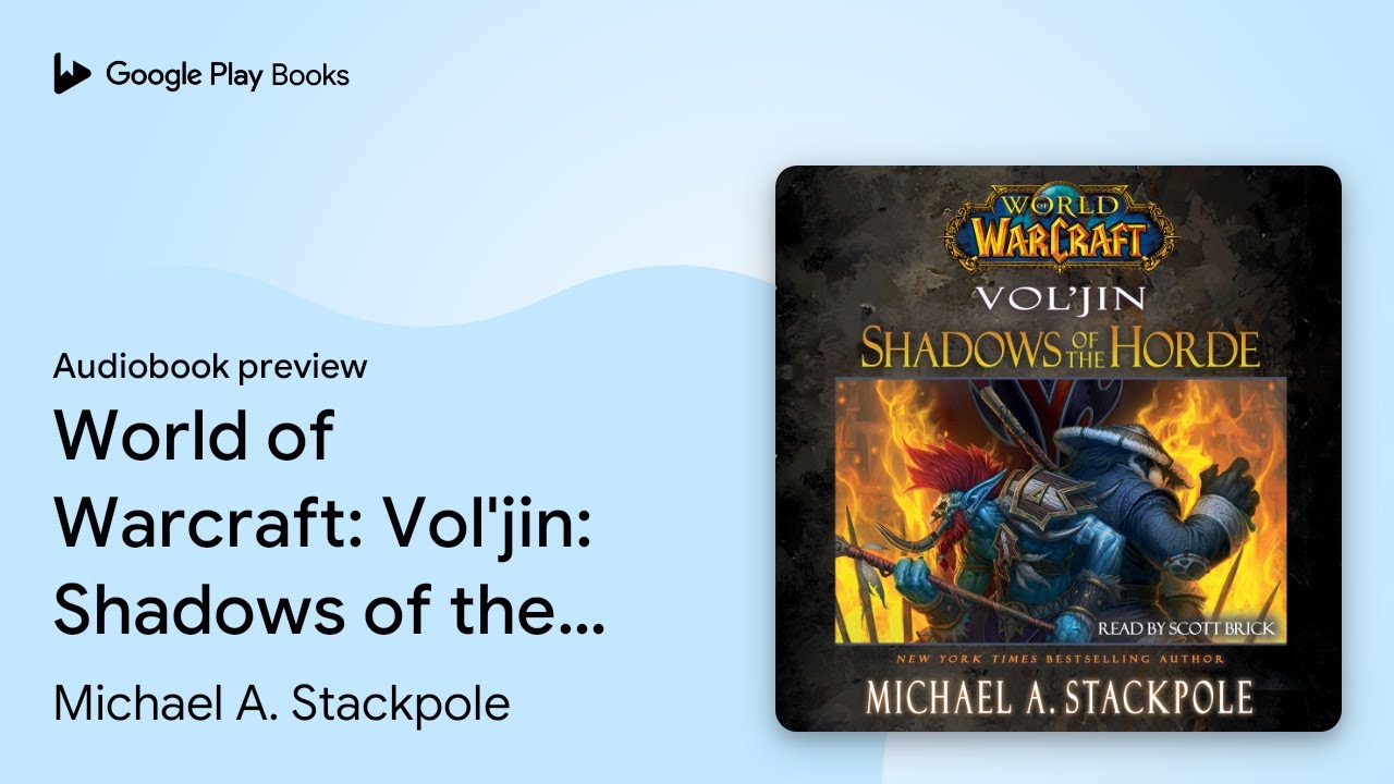 World of Warcraft: Vol'jin: Shadows of the… by Michael A. Stackpole ...