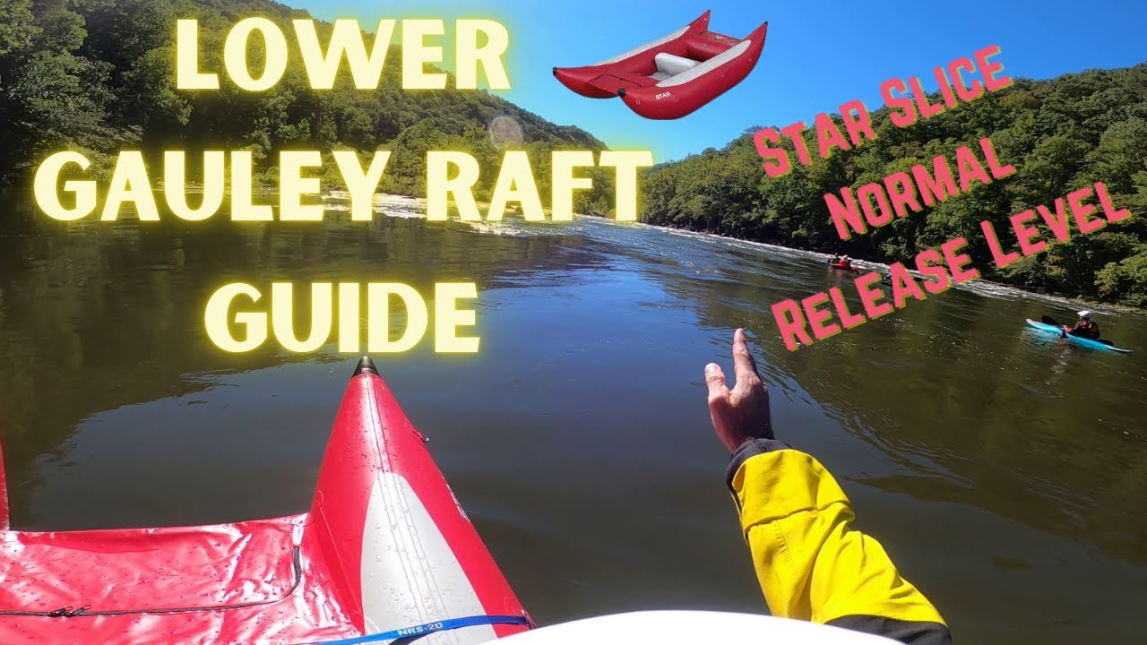 R2 Raft Guide to the Lower Gauley, STAR Slice! - YouTube