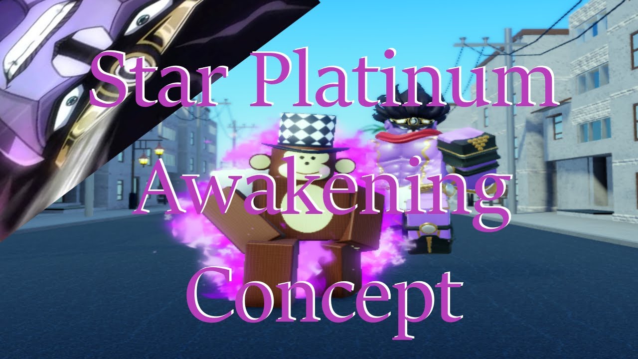 [AUT] Star Platinum Awakening Concept - YouTube