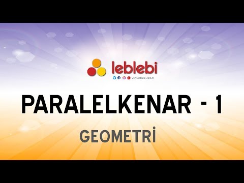 GEOMETRİ / PARALELKENAR - 1