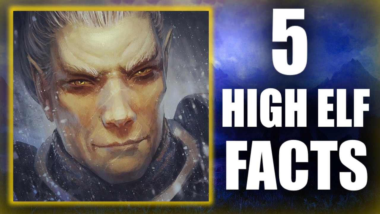 Skyrim 5 High Elf Facts Elder Scrolls Lore YouTube skyrim-5-high-elf-facts-elder-scrolls-lore-youtube