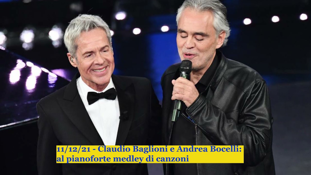 11/12/21 - Claudio Baglioni e Andrea Bocelli: al pianoforte medley di ...