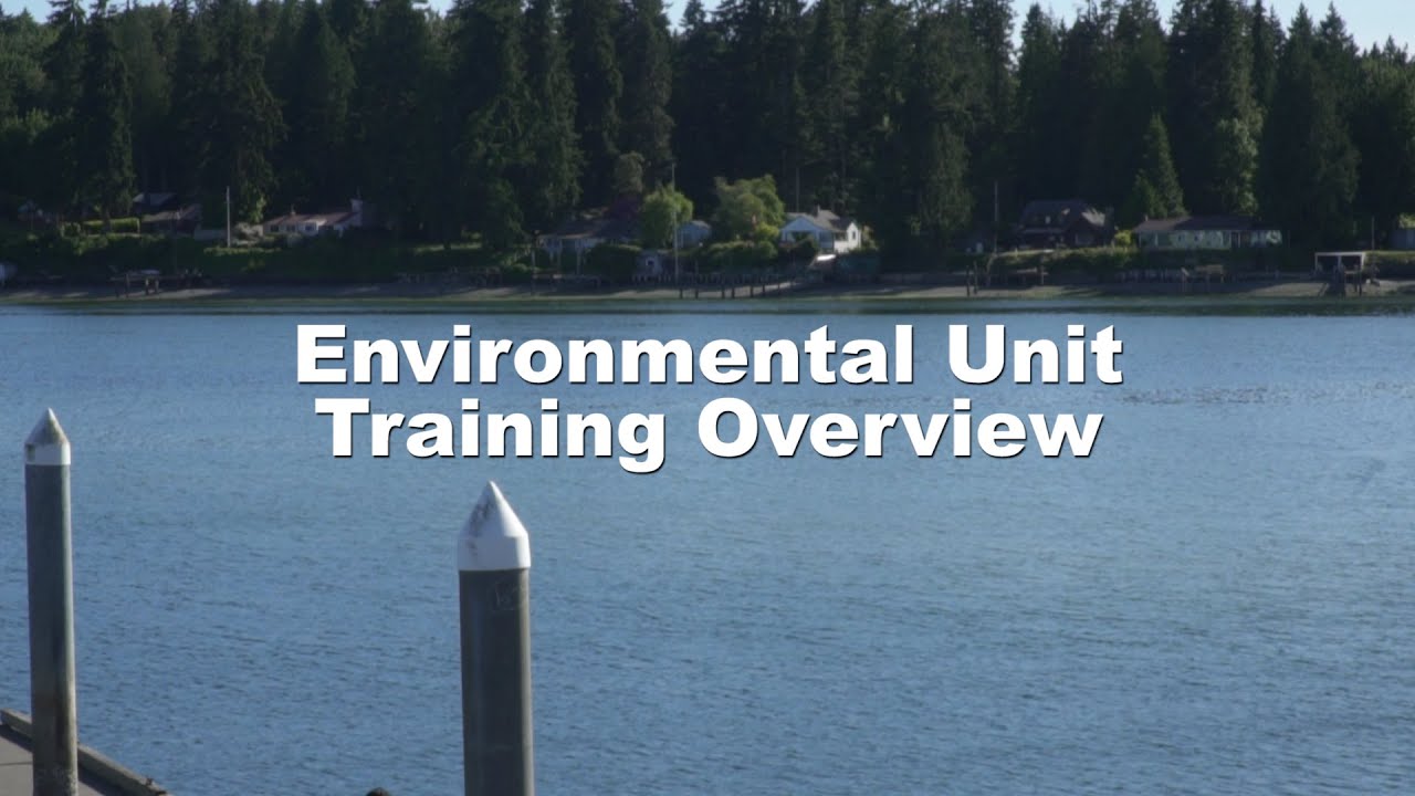 Environmental Unit Training Overview - YouTube