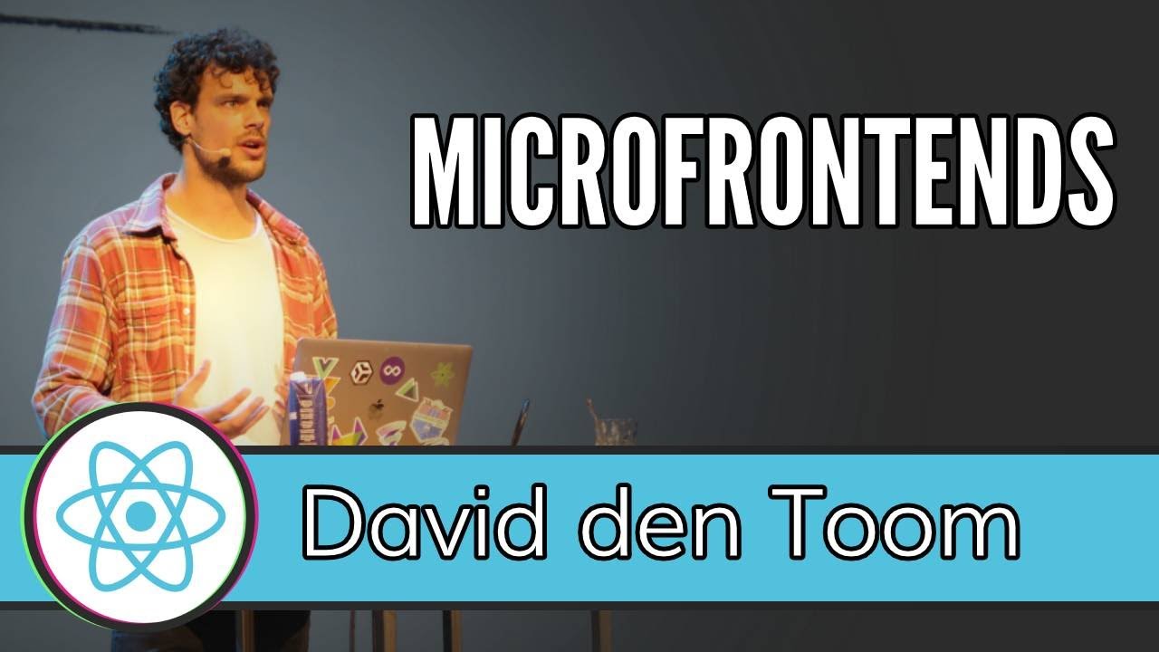 [React Live 2019] 5. David den Toom - Microfrontends - YouTube